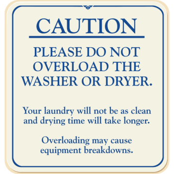 Caution Please Do Not Overload Laundry Sign, Ivory, 9 X 9-1/2" | HD Supply