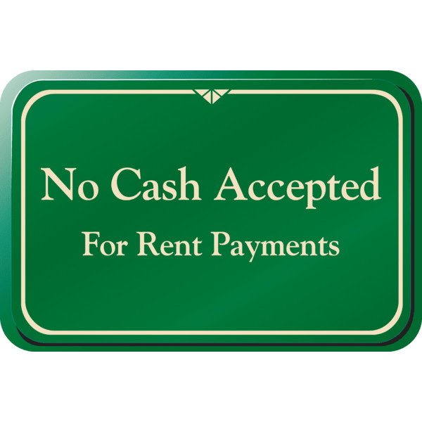 No Cash Accepted Desk Sign, Green, 9 x 6 | HD Supply